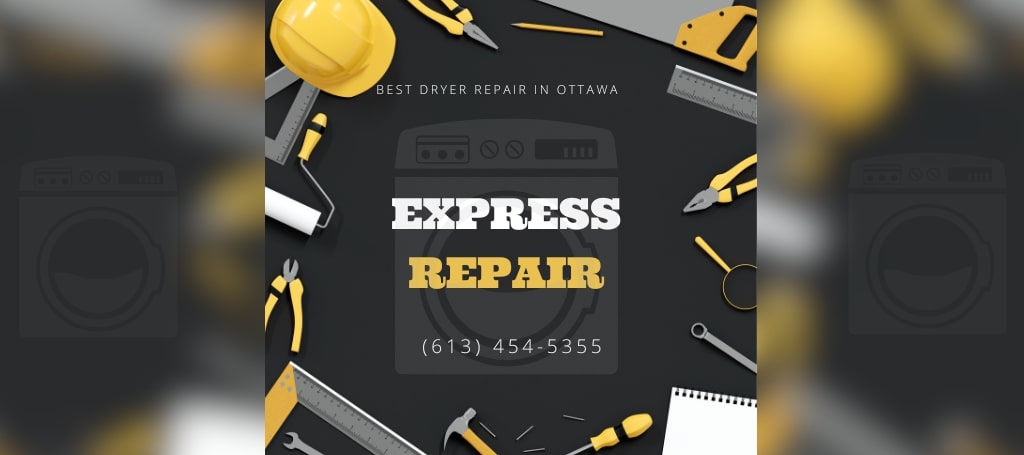 The 6 Best Dryer Repair Companies in Ottawa [2026]