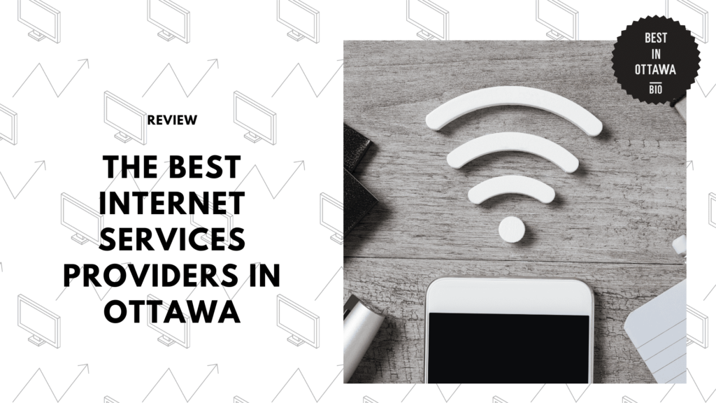 5 Best Internet Services in Ottawa That Offer Value [2026 ]