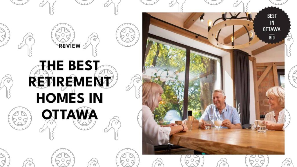 Top 5 Retirement Homes in Ottawa [2026 ]