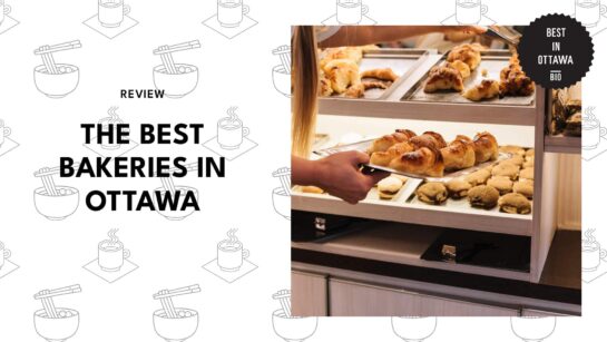 Top 6 Bakeries in Ottawa [2025 ]