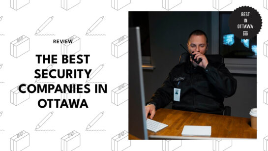 The 7 Best Security Companies in Ottawa [2026 ]