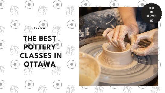 Ottawa’s 5 Best Pottery Classes to Unleash Your Inner Artist [2026 ]