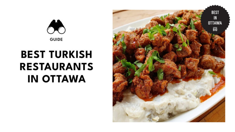 9 Notable Turkish Eateries in Ottawa’s Food Scene [2026]